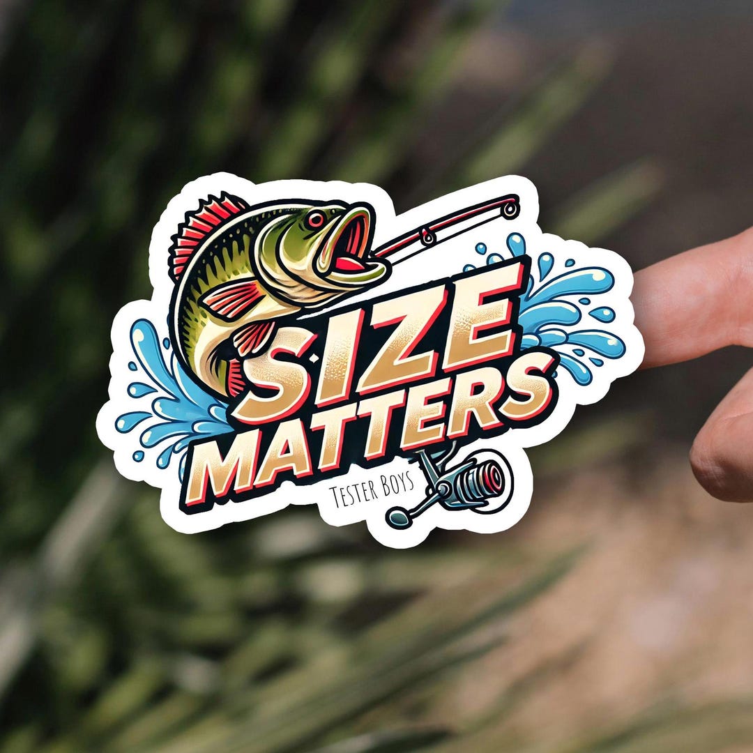 Funny Bass Fishing Sticker: "size Matters" Waterproof Decal - Etsy