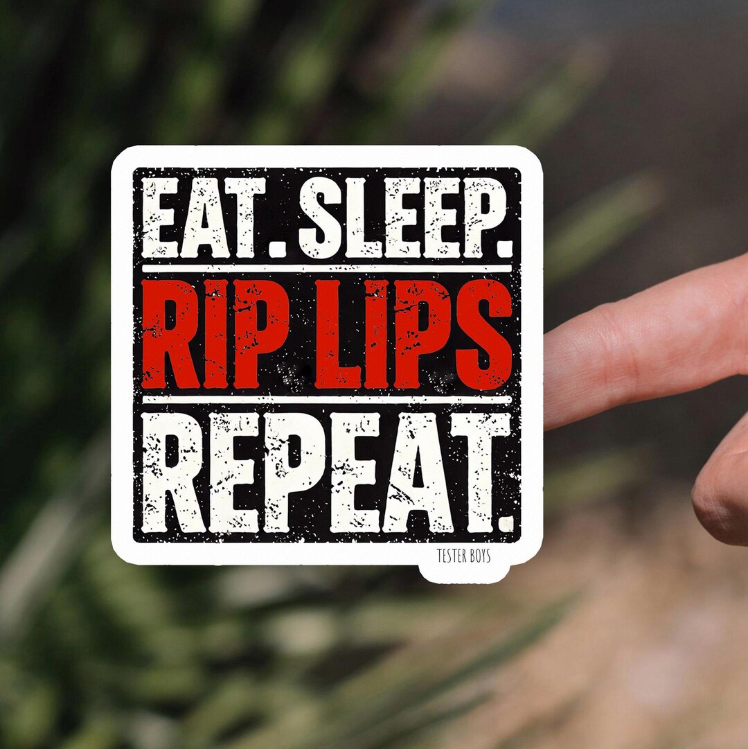 Eat. Sleep. Rip Lips. Repeat. Sticker - Fishing Decal for Anglers ...