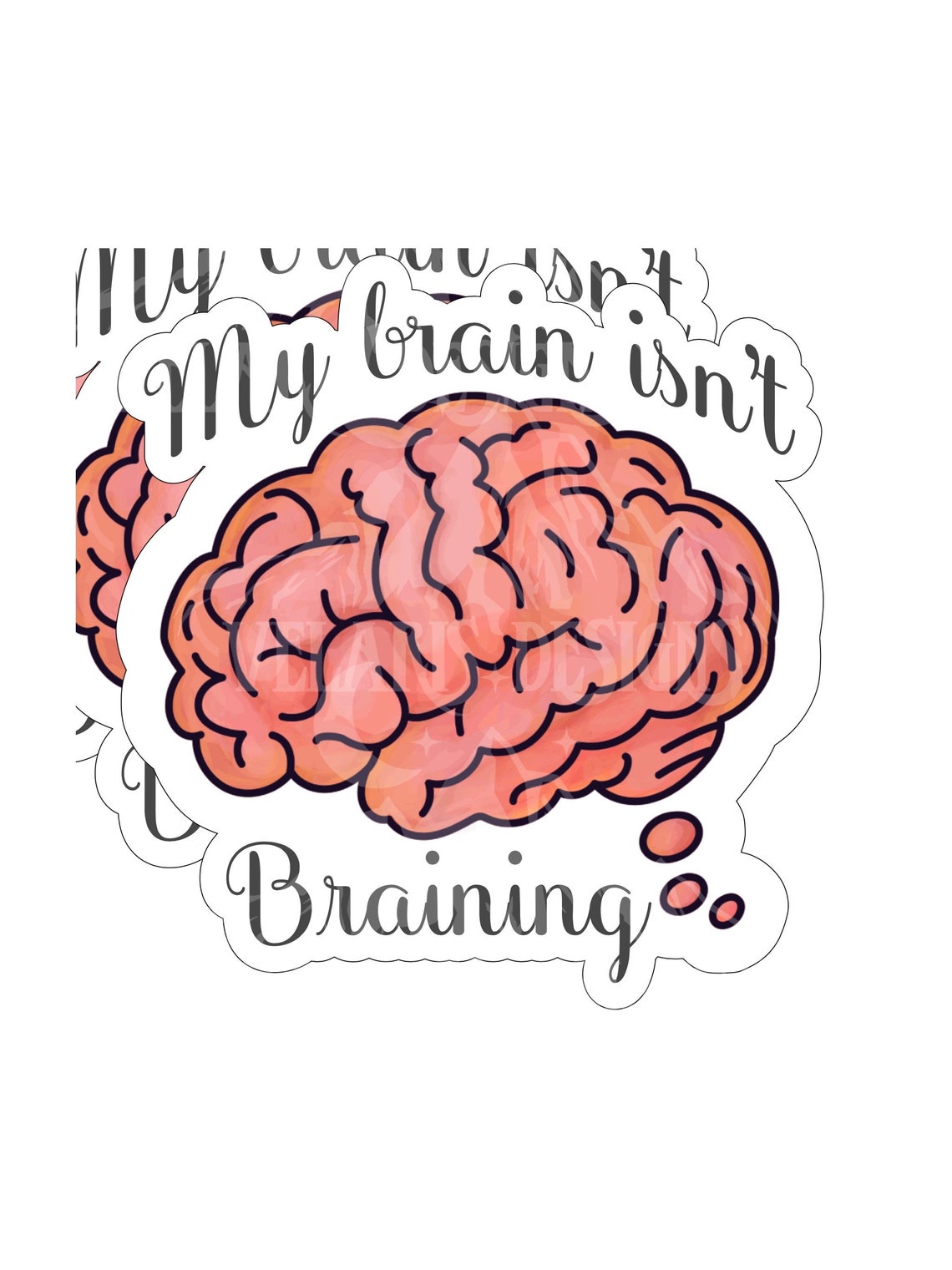 My Brain Sticker - Silly Quote - Waterproof and Weatherproof - Etsy