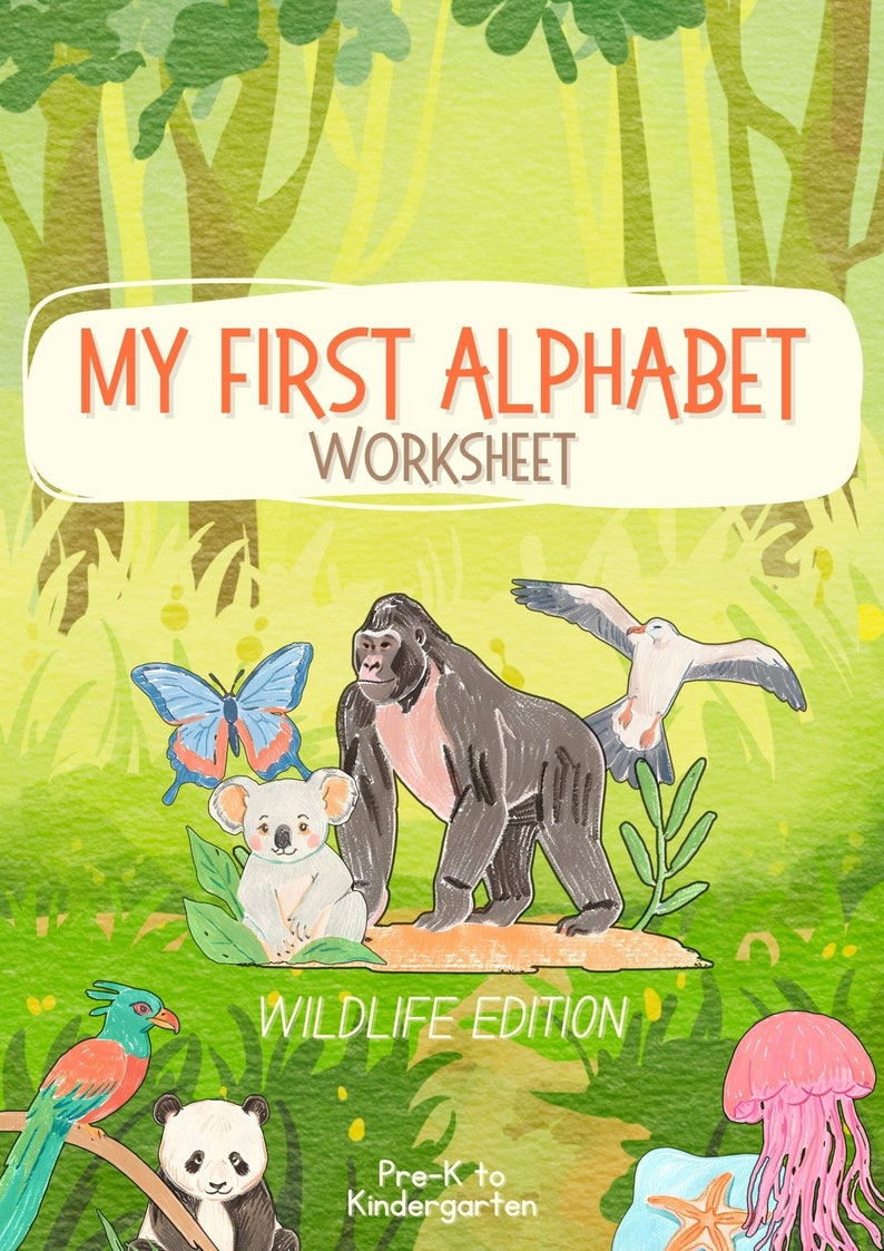 My First Alphabet Worksheet Letter Tracing Activities Wildlife Edition ...