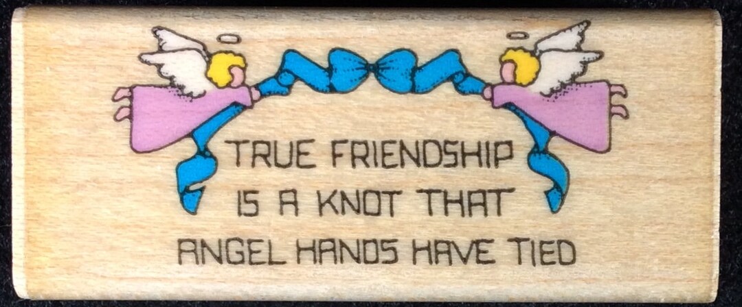 True Friendship is A Knot That Angels Have Tied Wood Mounted Rubber ...