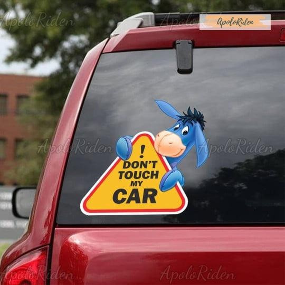Eeyore Custom Shape Decal, Eeyore Don't Touch My Car, Eeyore Car Decals ...