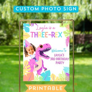 Three Rex Girl Birthday Decoration Welcome Sign Custom Face Photo ...