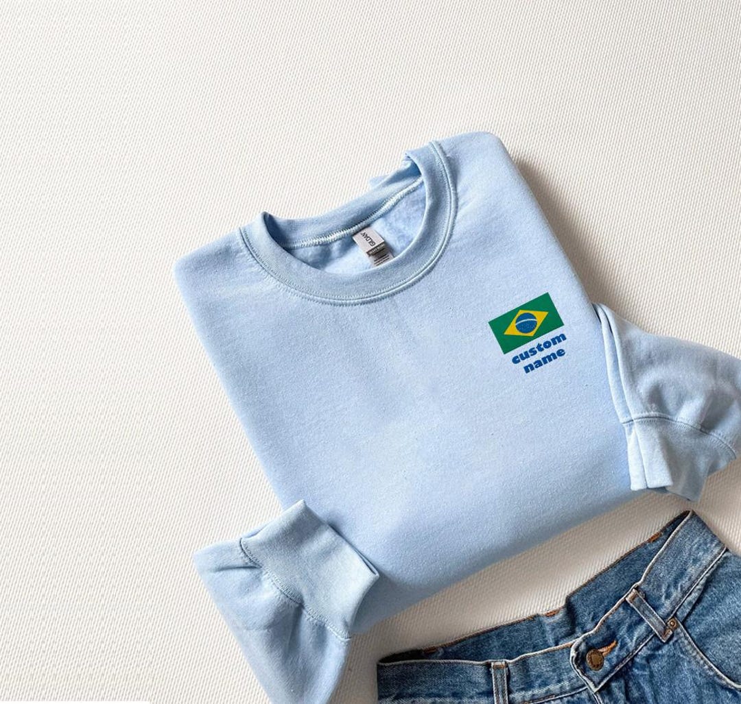 Custom Name Embroidered Brazilian Flag Sweatshirt, Brazil Pride ...