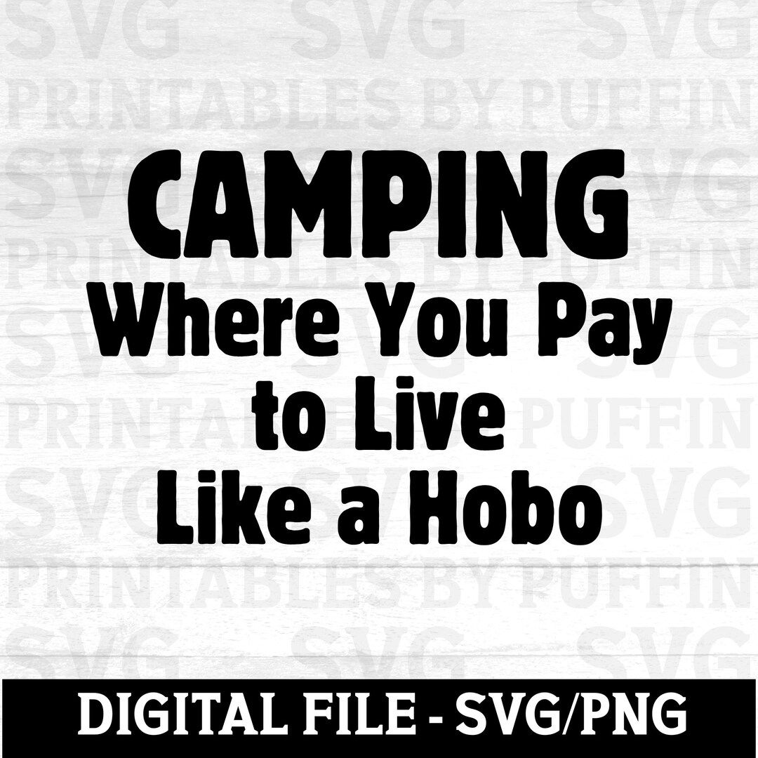 Camping Svg Camp Svg Camping Clipart Camping Png Camper Svg Happy Camper Svg Outdoors Svg