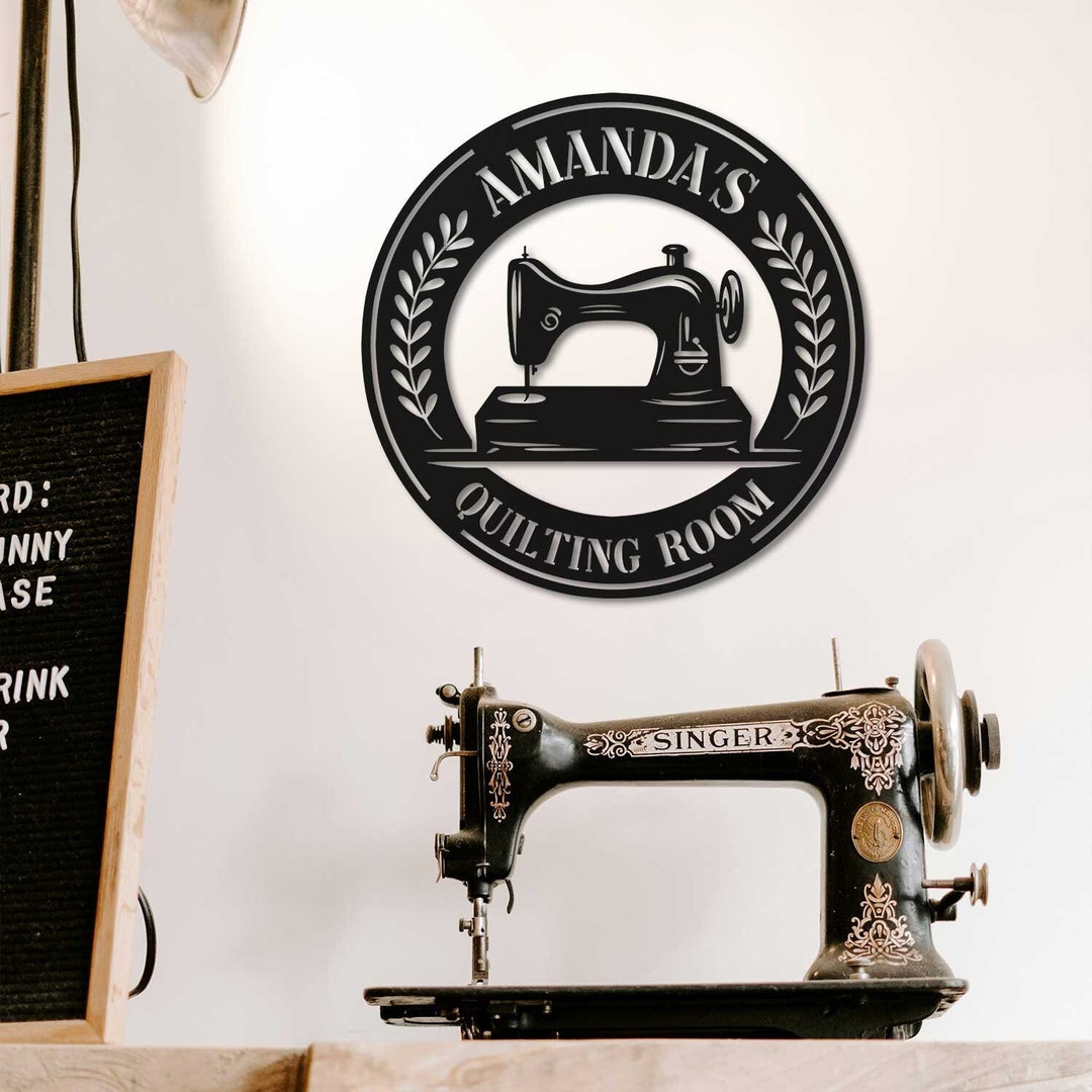 Custom Sewing Machine Metal Sign, Sewing Room Decor, Quilting Metal ...