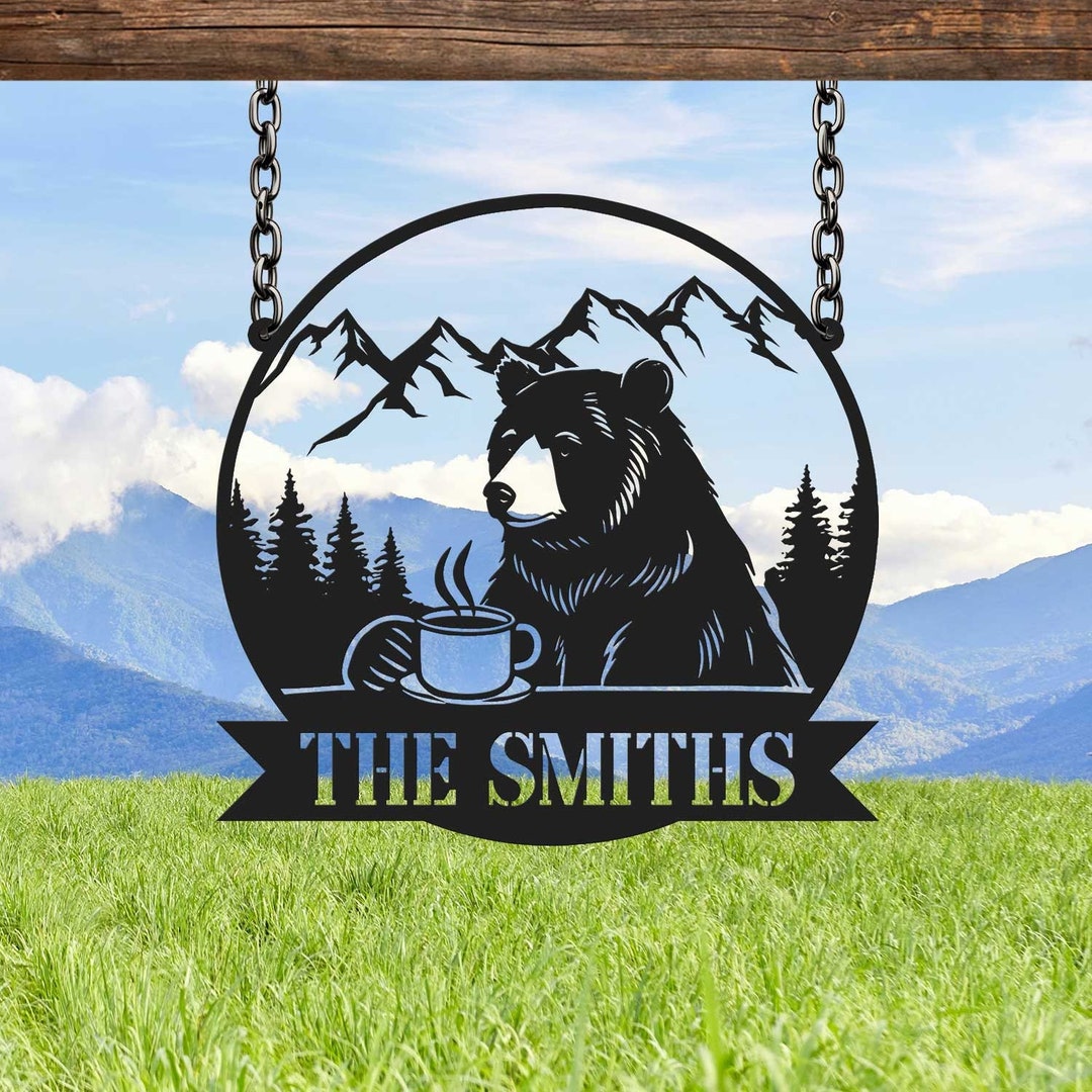 Custom Funny Bear Metal Sign, Bear Cabin Sign, Bear Coffee Sign ...