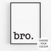 Bro Print, Bro Sign, Brother Poster, Big Brother Print, Little Brother ...