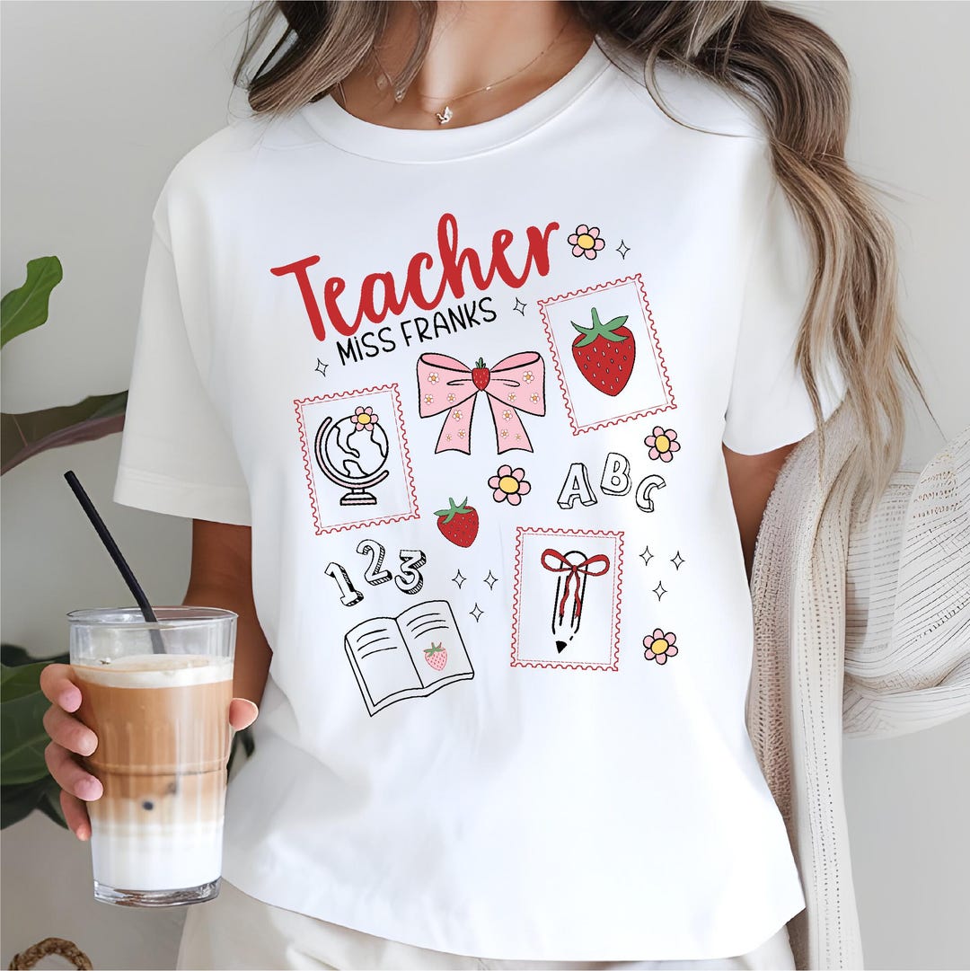 Custom Teacher Stamp Shirt Strawberry Coquette Teacher Shirt ...