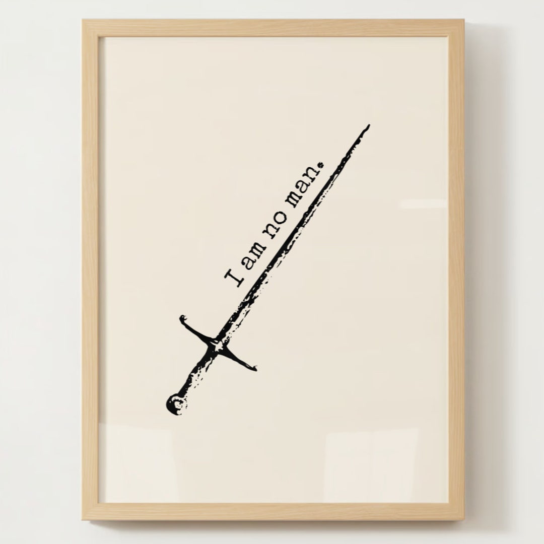I Am No Man | Lord of the Rings Movie Quote | Printable Wall Art ...