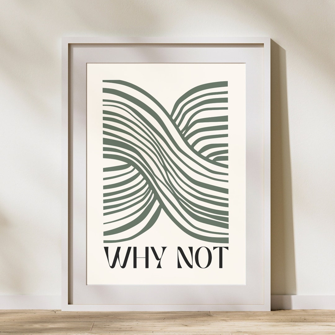 Why Not | Modern Art | Printable Wall Art | Digital Print | Trendy ...