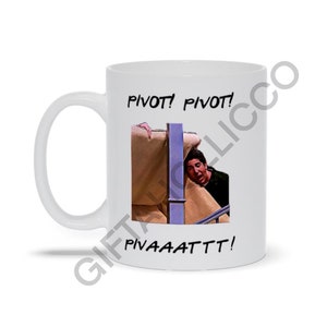 Chandler Bing Ross Geller Pivot Mug, Sofa Pivot Friends Mug, Shut up ...