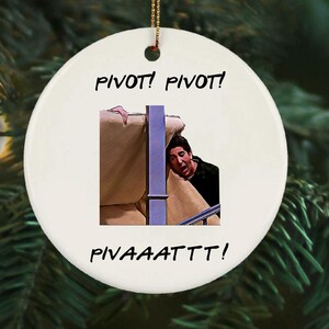 Pivot Ross Friends Tv Series Ornament, Chandler Shut up Keepsake ...