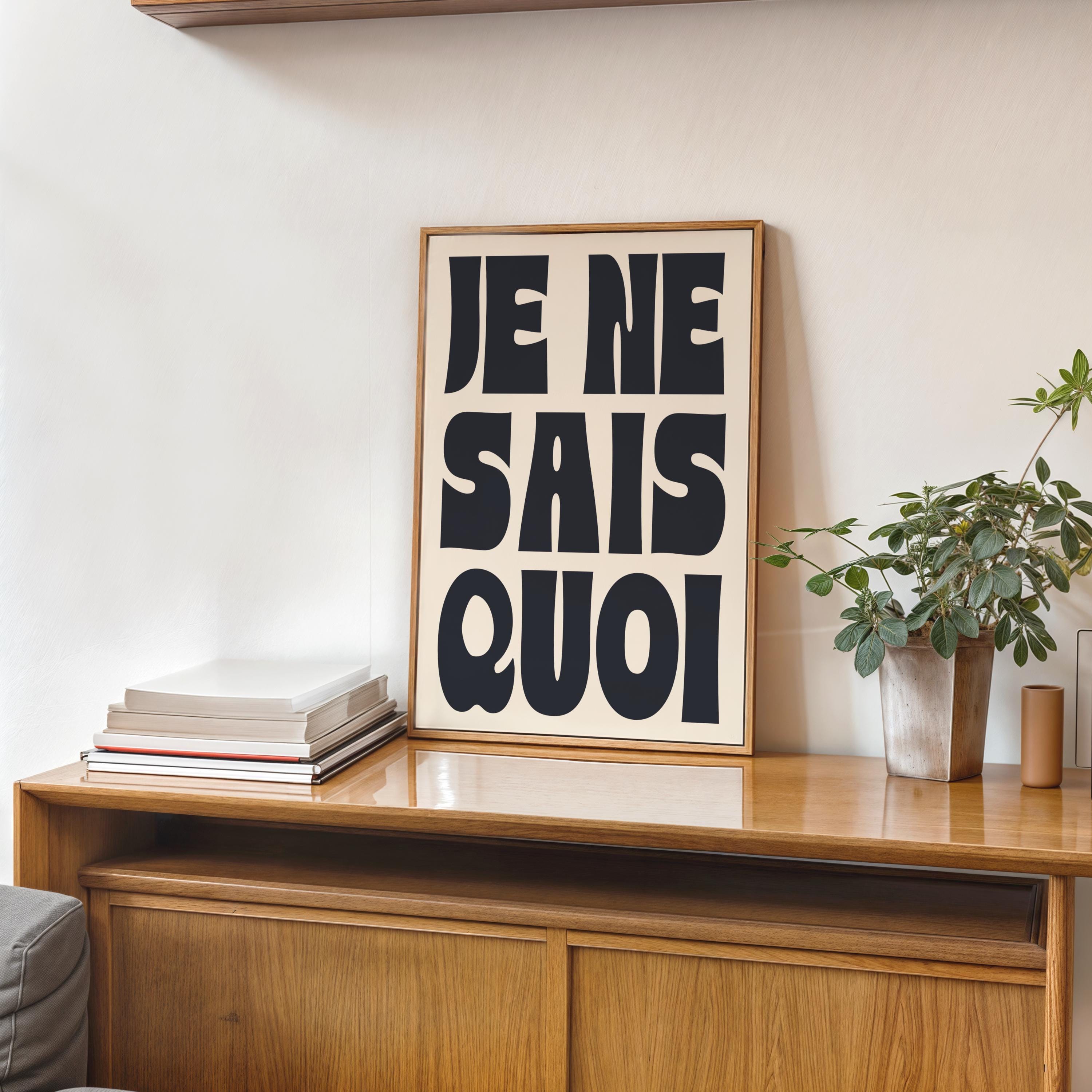 Je Ne Sais Quoi Poster - Digital Download Poster Wall Art - Etsy