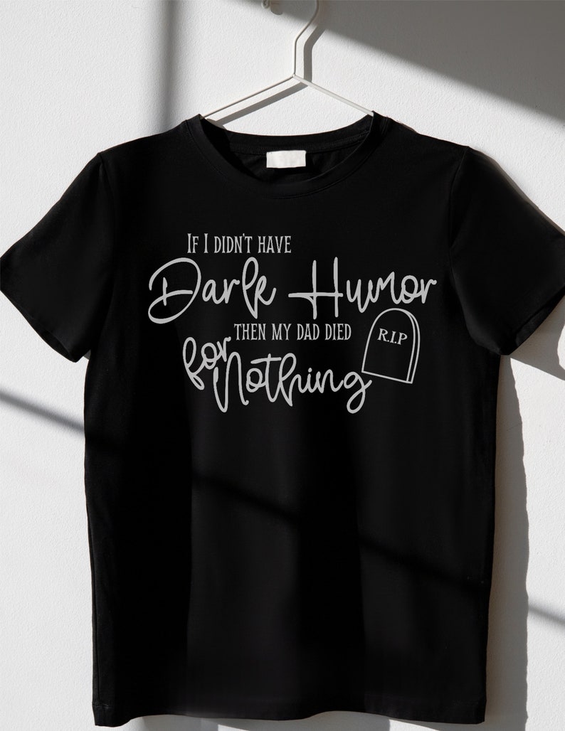 Dark Humor PNG | Dark Humor Shirt - Etsy
