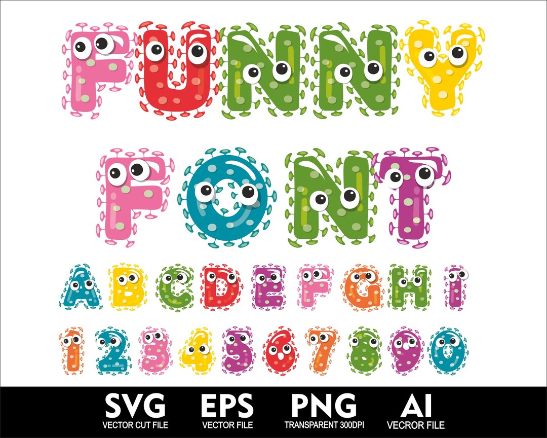 Funny Kids Alphabet Svg Png Funny Font Svg Png Cute Funny Letters ...