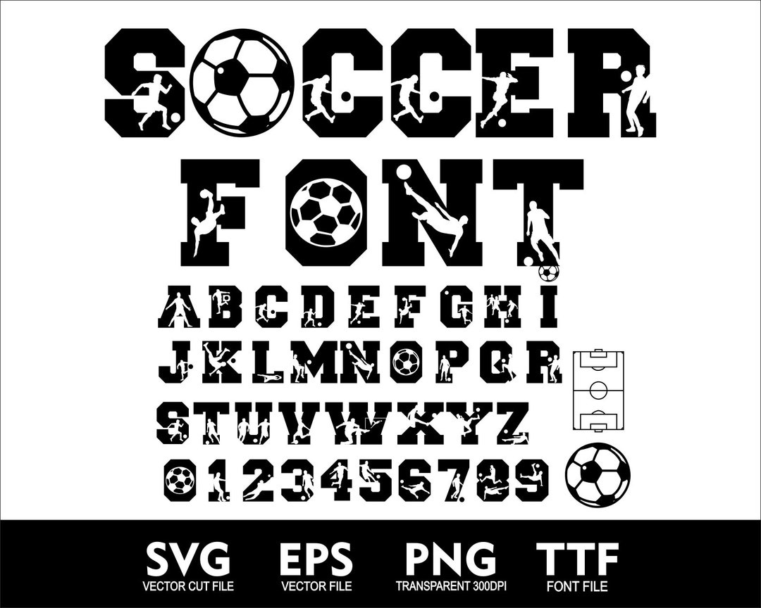 Soccer Letters and Numbers Svg Png Ttf Soccer Font for Cricut SVG Cut ...
