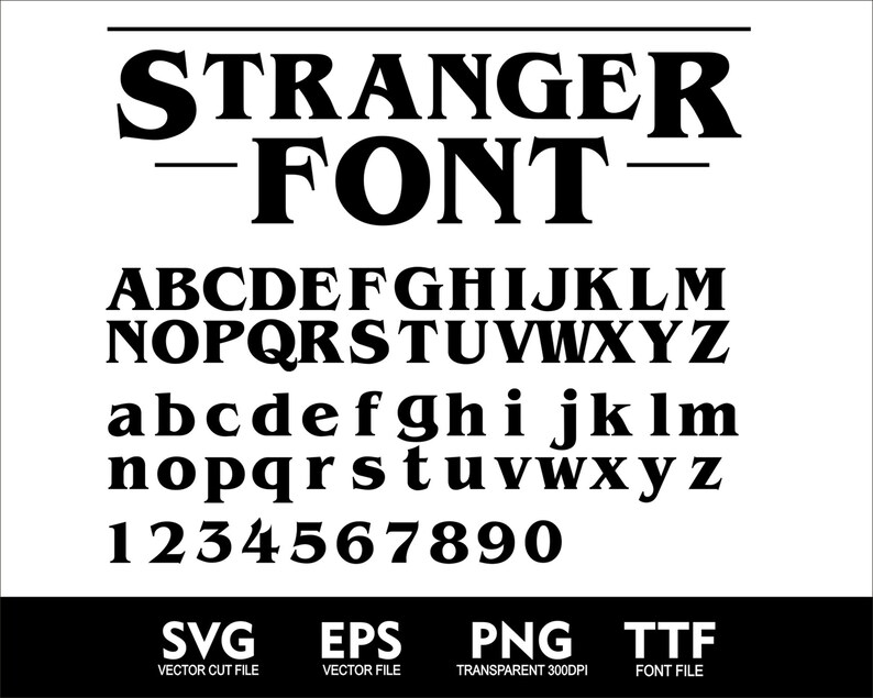 Stranger Font Stranger Alphabet Letters Famous Character Strange Svg ...