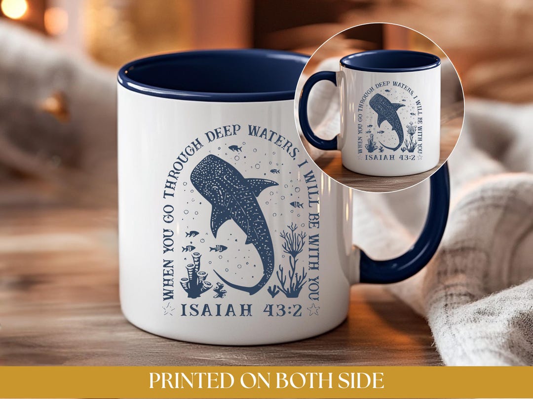 Christian Mug - Whale Shark Bible Verse (isaiah 43:2) - 11oz & 15oz ...