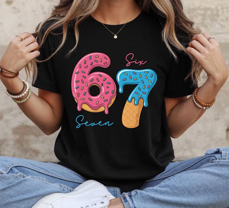 Six Seven Ice Cream Drip Sports Cool Meme 67 Shirt, Funny Number Meme Shirt, Viral Tiktok Saying ...