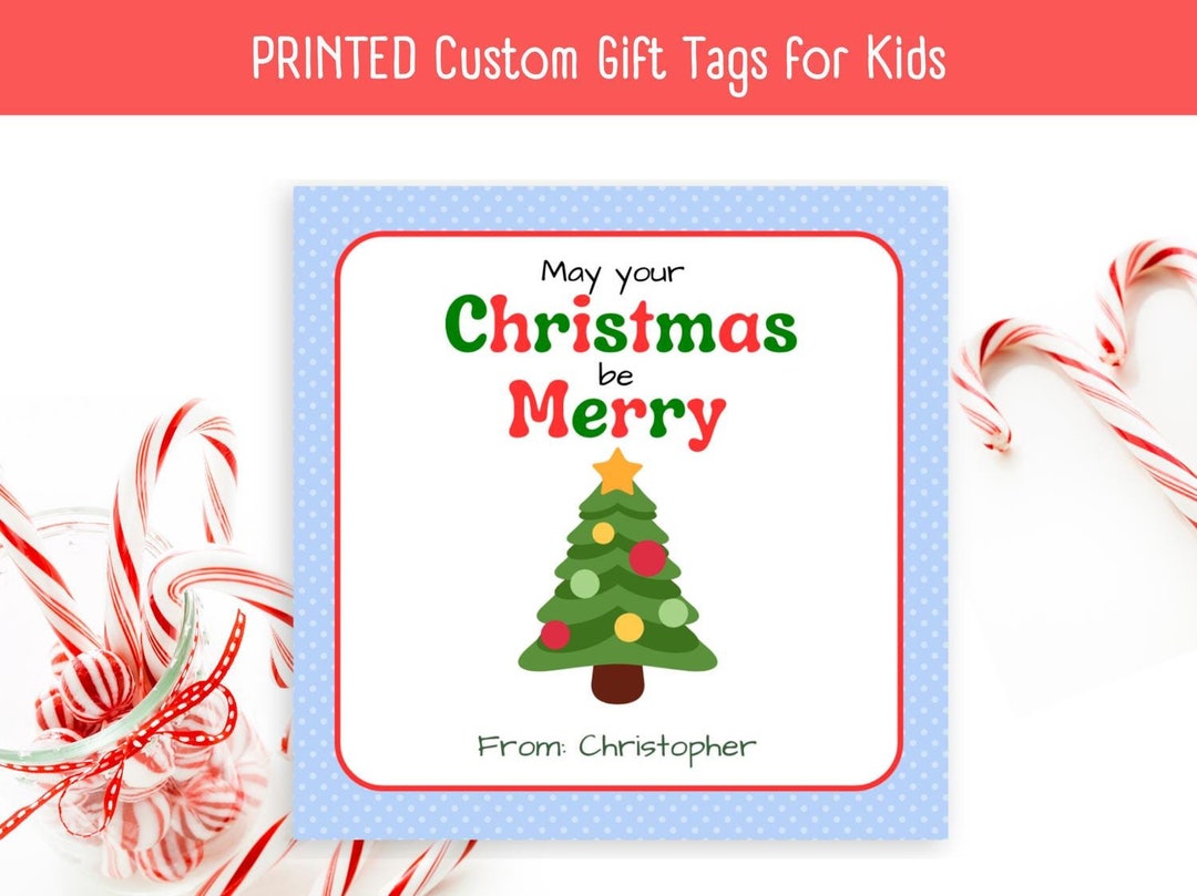PRINTED Christmas Gift Tags for Kids, Holiday Gift Tag With Name ...