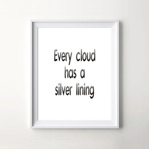 PRINTABLE Every Cloud SILVER LINING Inspirational Quote Positive ...