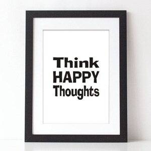 Printable THINK HAPPY THOUGHTS Typography Digital Download ...