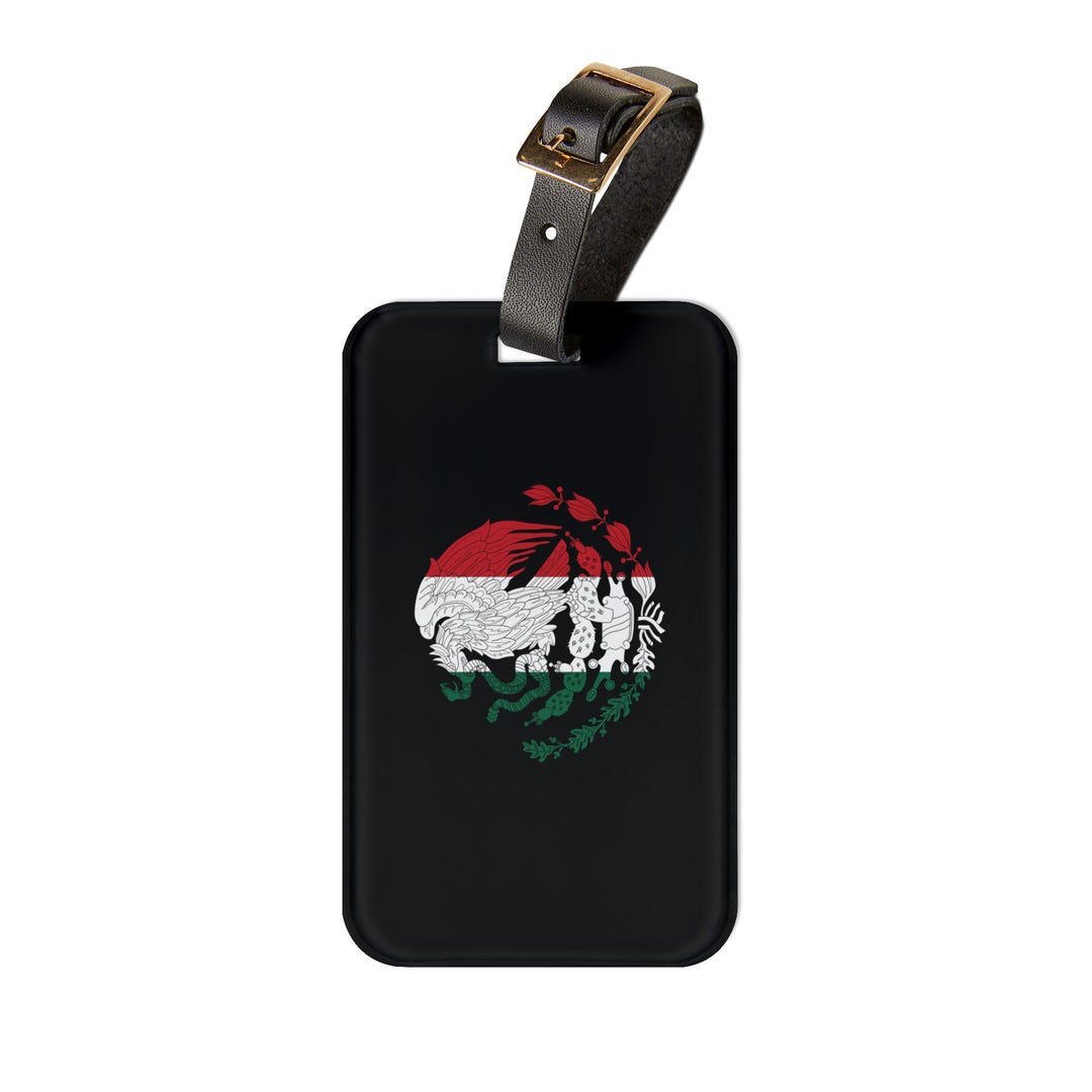 Mexico Flag Luggage Tag, Mexican Flag Baggage Tag, Mexico Suitcase Tag ...