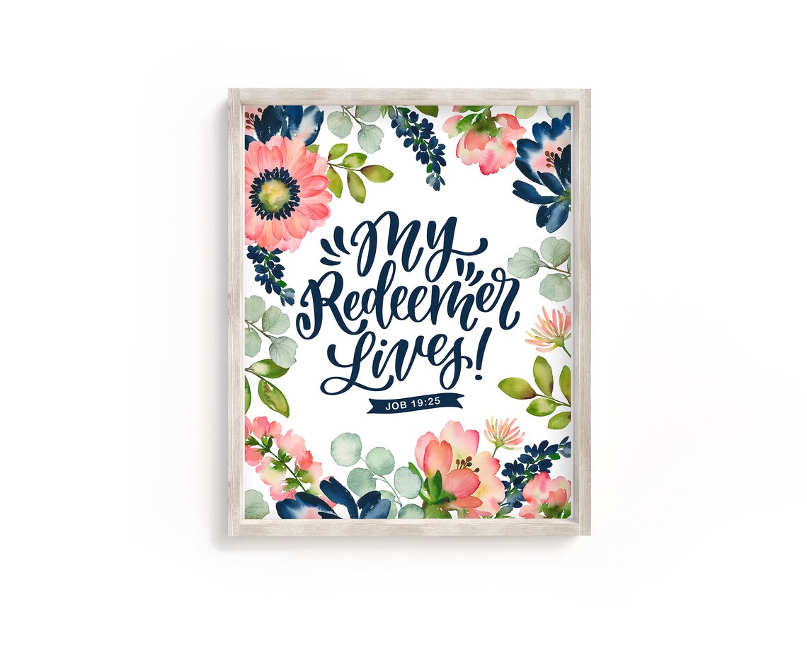 Printable Scripture My Redeemer Lives Handlettering, Bible Verse ...
