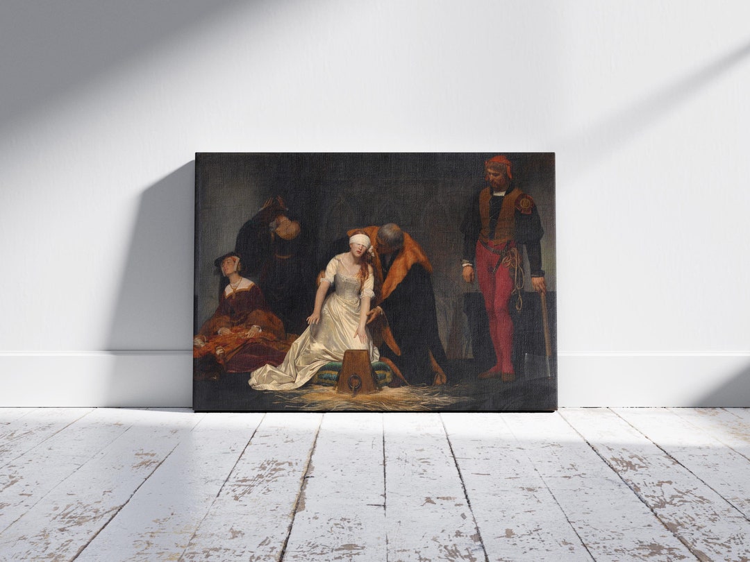 The Execution of Lady Jane Grey Canvas Wall Art, Painting by Paul ...