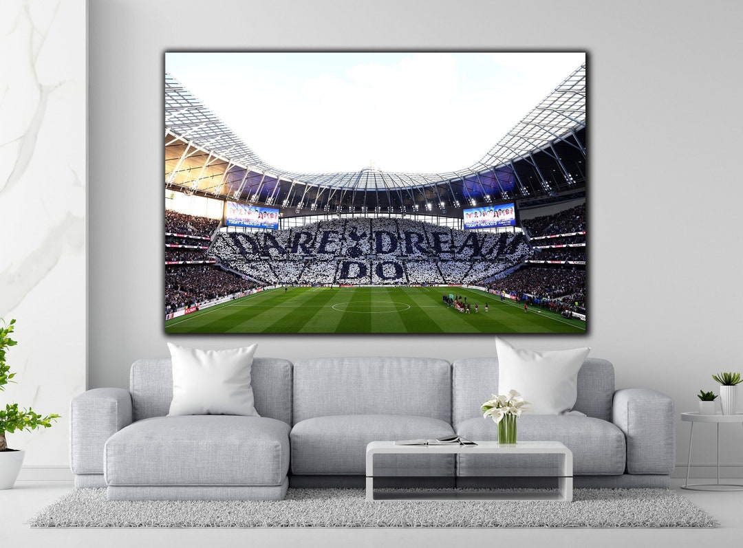Tottenham Hotspur Stadium Game Day Canvas Wall Art, Dare Dream Do Wall ...