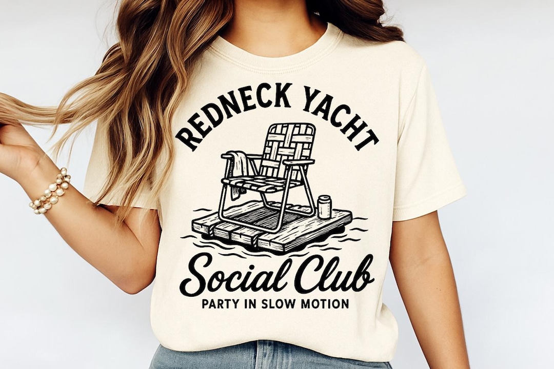 Redneck Yacht Social Club PNG, Pontoon Life Design, Lake Shirt Design ...