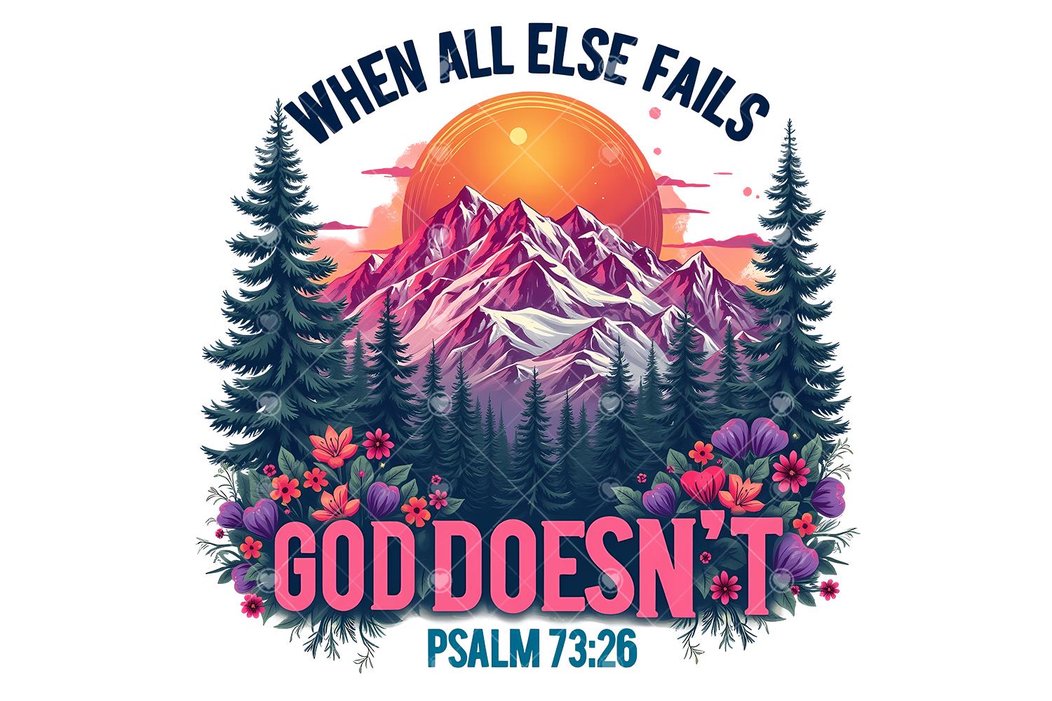 When All Else Fails God Doesn't PNG, Christian Png, Bible Verse Christian Png, Religious Png ...