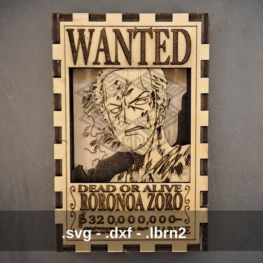 Pirates Zoro Wanted Poster 3D Laser Cut File 129 X 84 Cm Digital ...