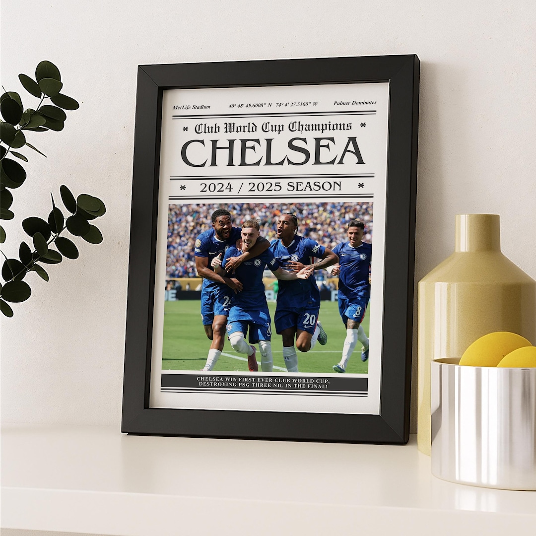 Chelsea Fc Club World Cup Champions 2025 Print | Chelsea Fc Gifts ...