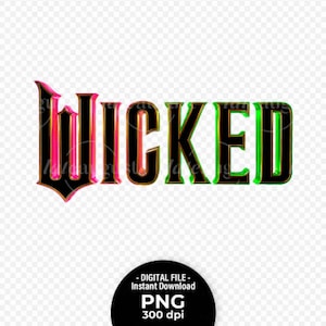 Wicked Movie Logo Wicked PNG Clipart Elphaba Glinda Wicked Movie Ariana ...