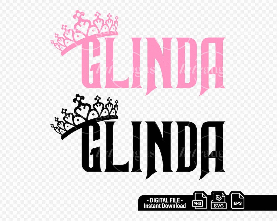 Glinda Wicked SVG Glinda PNG Glinda Vinyl Glinda Wicked Cricut Glinda ...