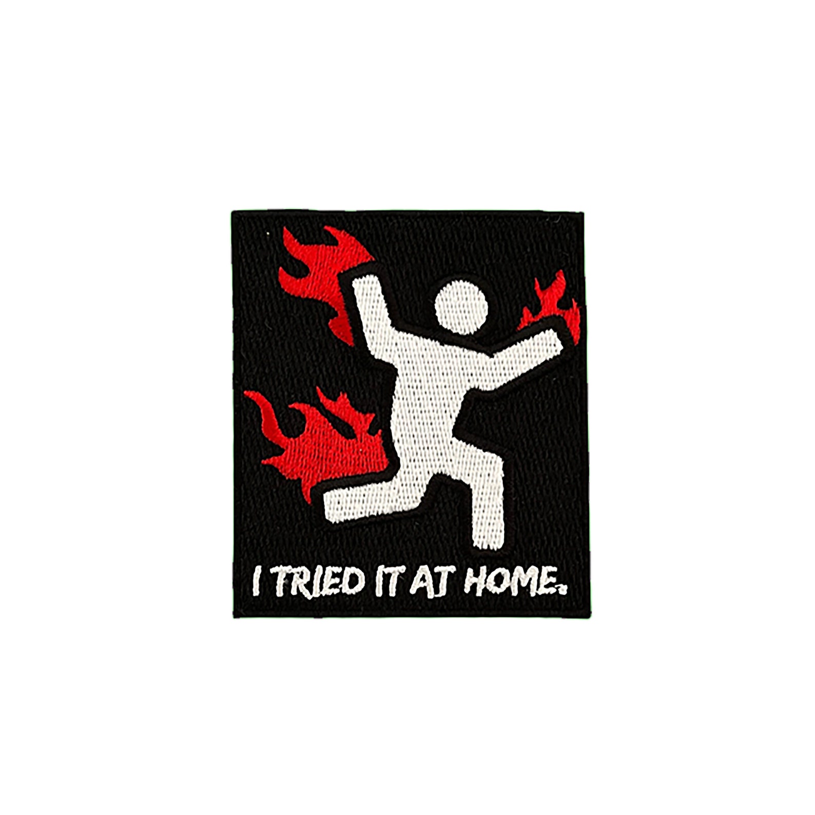 Iron on I Tried It at Home for Patch, Funny Patch, Embroidered Patch ...