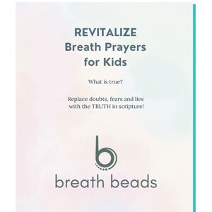 REVITALIZE Breath Prayers for Kids: What is True? Scripture to Replace ...