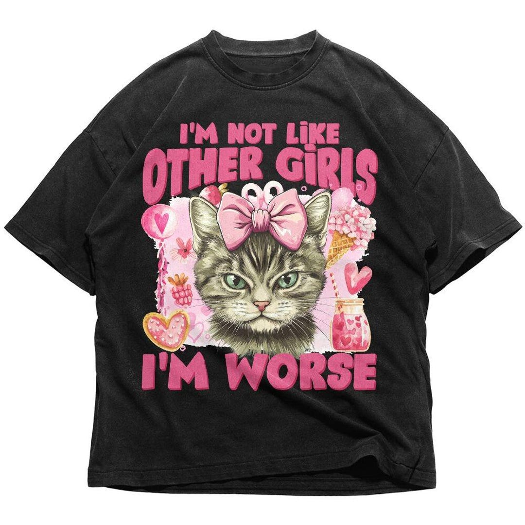 Dinoring Cute Bad Cat Meme Png, I'm Not Like Other Girls I'm Worse Gift ...