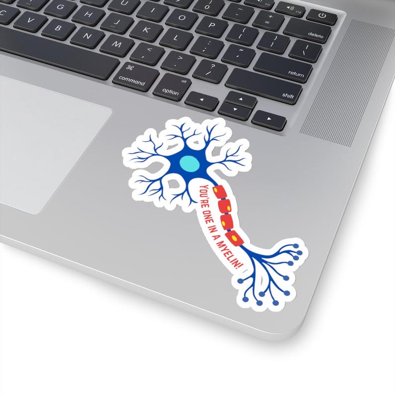 You're One in a Myelin Neuroscience Theme Sticker - Etsy