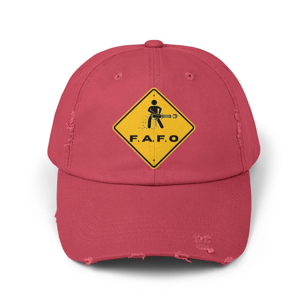 FAFO Parody Warning Sign Graphic Hat Funny Design Distressed Cap Gun ...