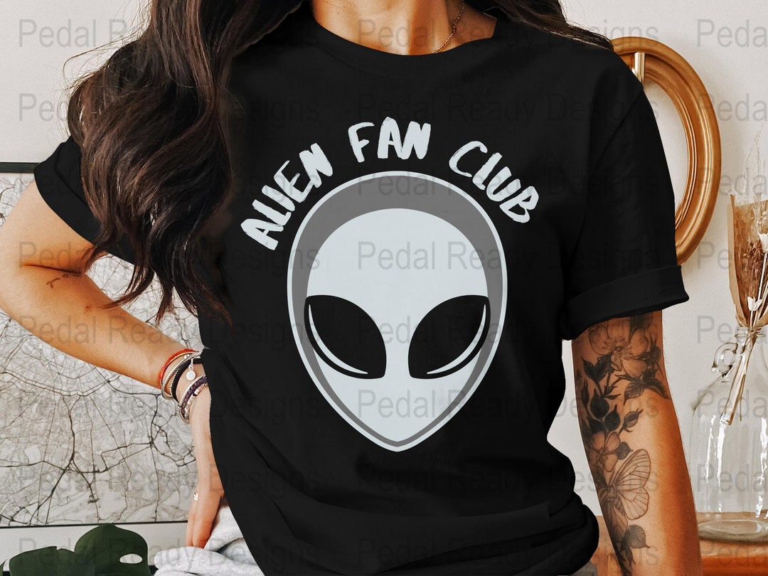 Alien Fan Club T-shirt Wrap, Alien Design Digital Download, Alien PNG ...