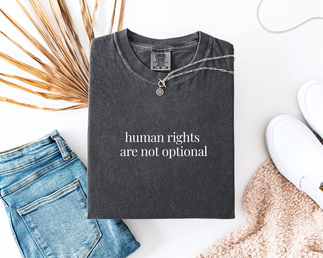 Human Rights Are Not Optional T-shirt, Equality Activism Apparel - Etsy