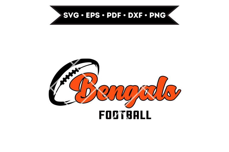 Bengals Svg, Bengals Football Svg, Football Team, Svg for Cricut Files ...