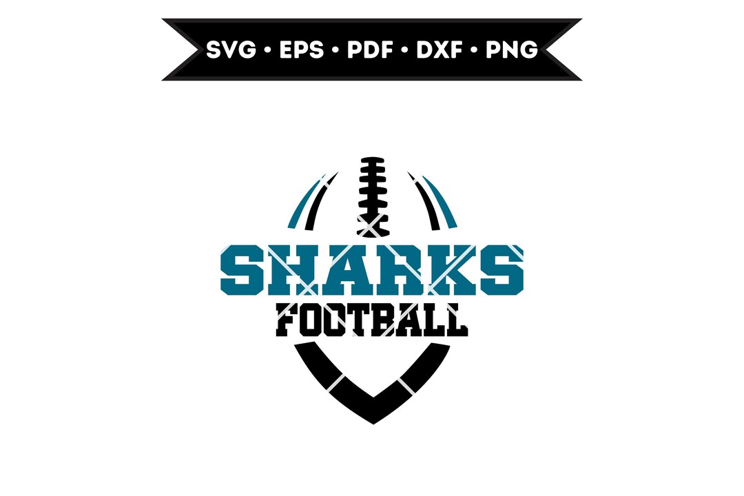 Sharks Football SVG, Sharks Svg, Sharks Shirt Svg, Sharks Mascot Svg ...