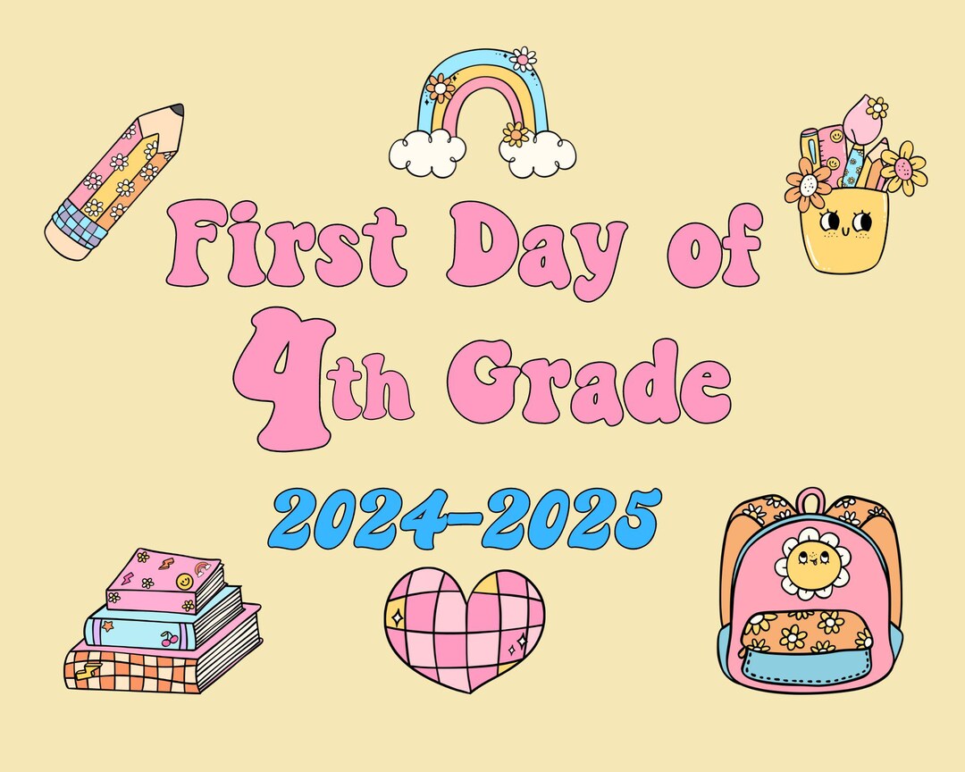 First Day of Fourth Grade Sign for Girls, Back to School Sign, First ...