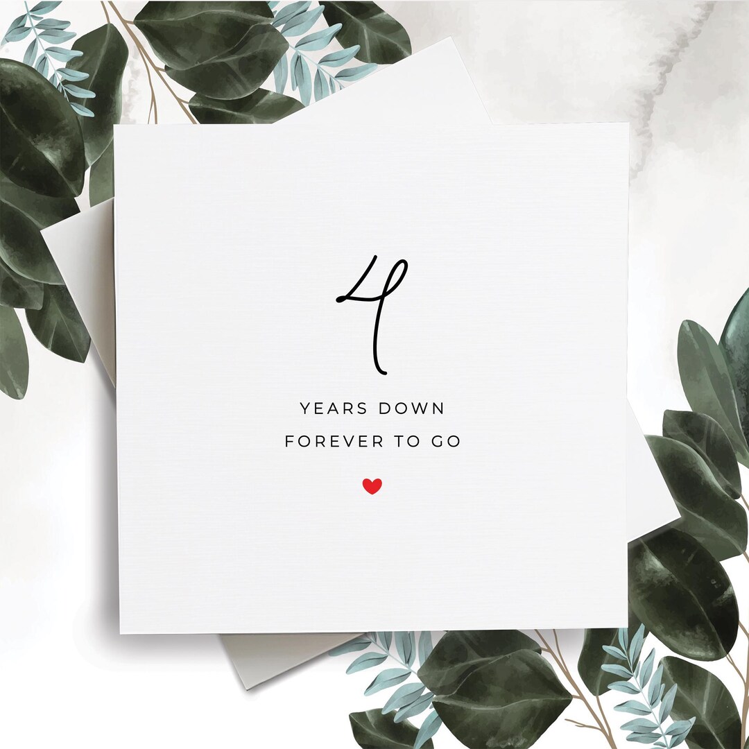 Fourth Anniversary Card, Four Years Down Forever to Go, 4th Anniversary ...