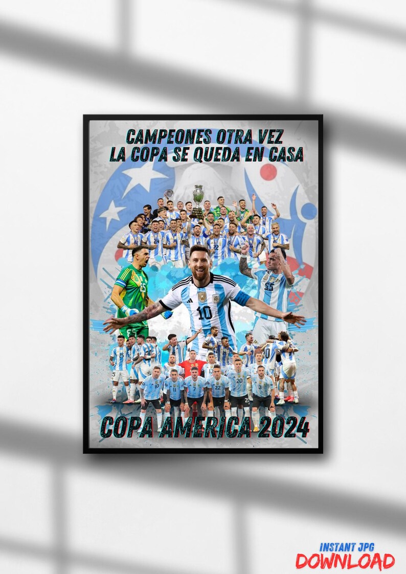Argentina Copa America 2024 Champions Poster Digital Download ...