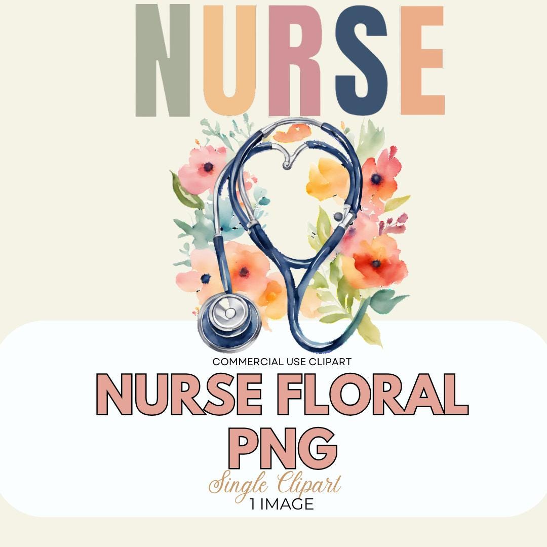 Medical Nurse Clipart - Floral Digital PNG Set With Stethoscope for DIY ...